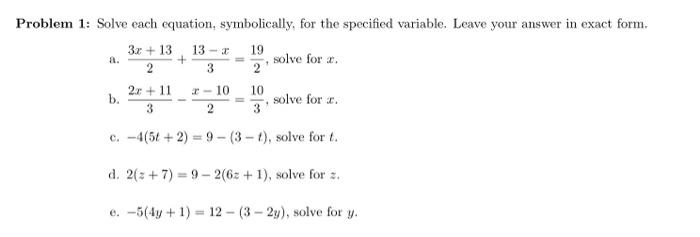 Solved Problem 1: Solve each equation, symbolically, for the | Chegg.com