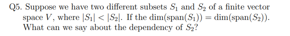 Solved Q5. ﻿Suppose we have two different subsets S1 ﻿and S2 | Chegg.com