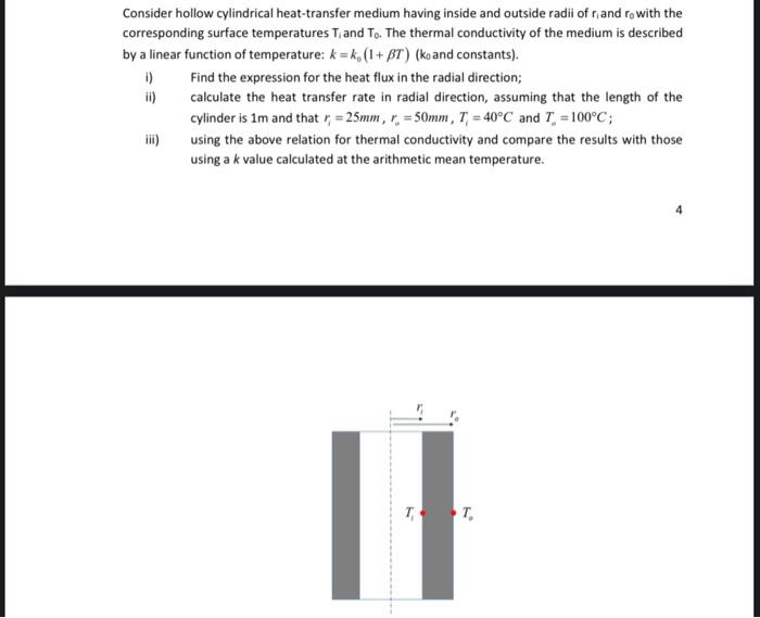 Solved Consider hollow cylindrical heat-transfer medium | Chegg.com