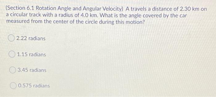 Solved (Section 6.1 Rotation Angle and Angular Velocity) A | Chegg.com