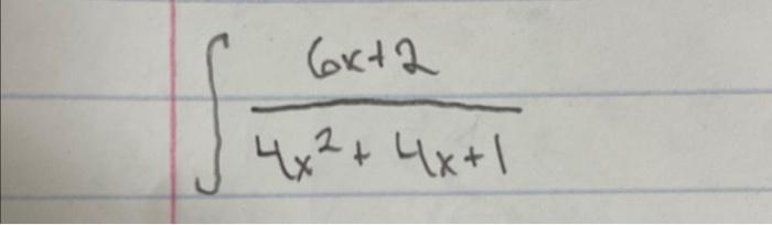 Solved ∫4x2+4x+16x+2 | Chegg.com