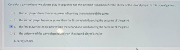 Solved Consider a game where two players play in sequence | Chegg.com