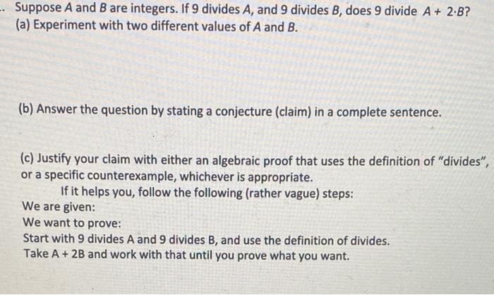 Solved - Suppose A and B are integers. If 9 divides A, and 9 | Chegg.com