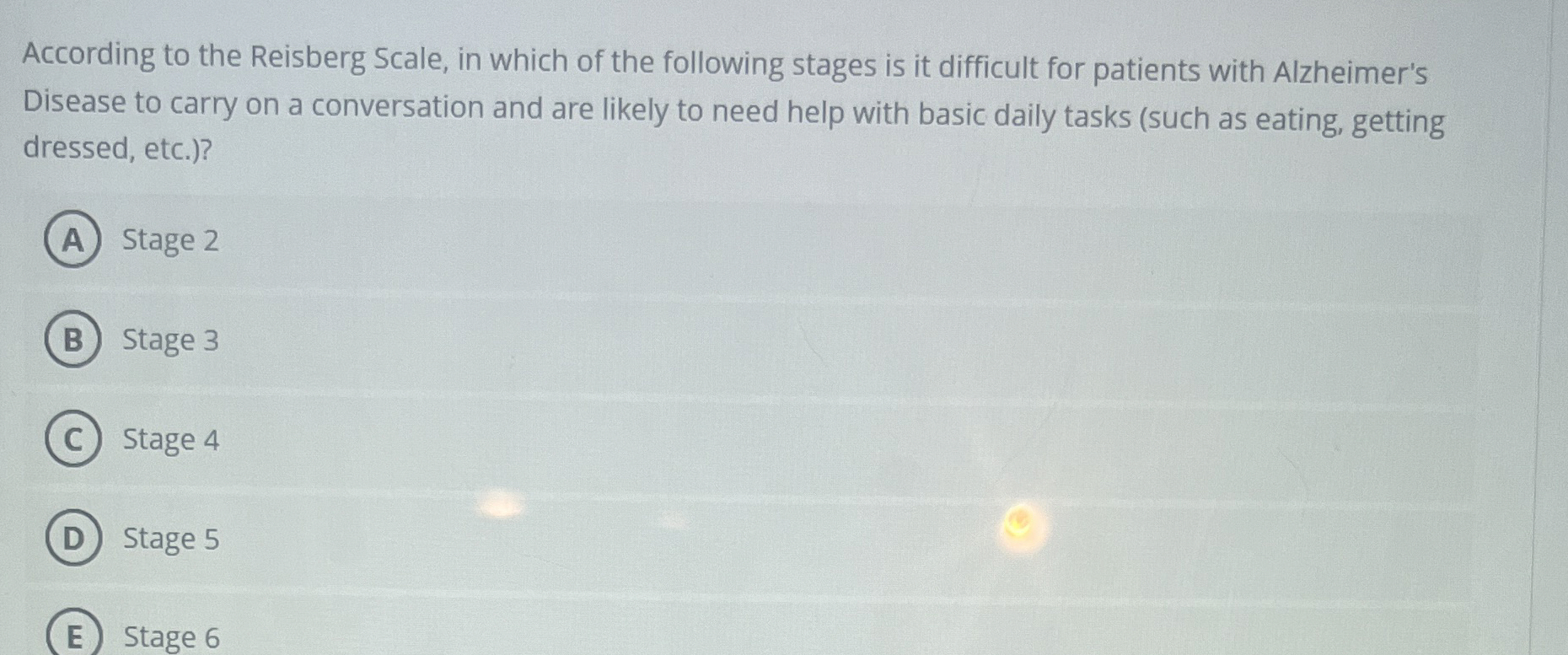 Solved According to the Reisberg Scale, in which of the | Chegg.com