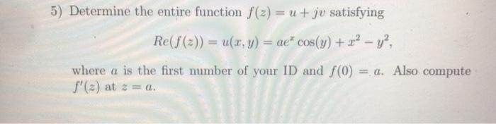 Solved 5) Determine the entire function f(x) = u + jv | Chegg.com