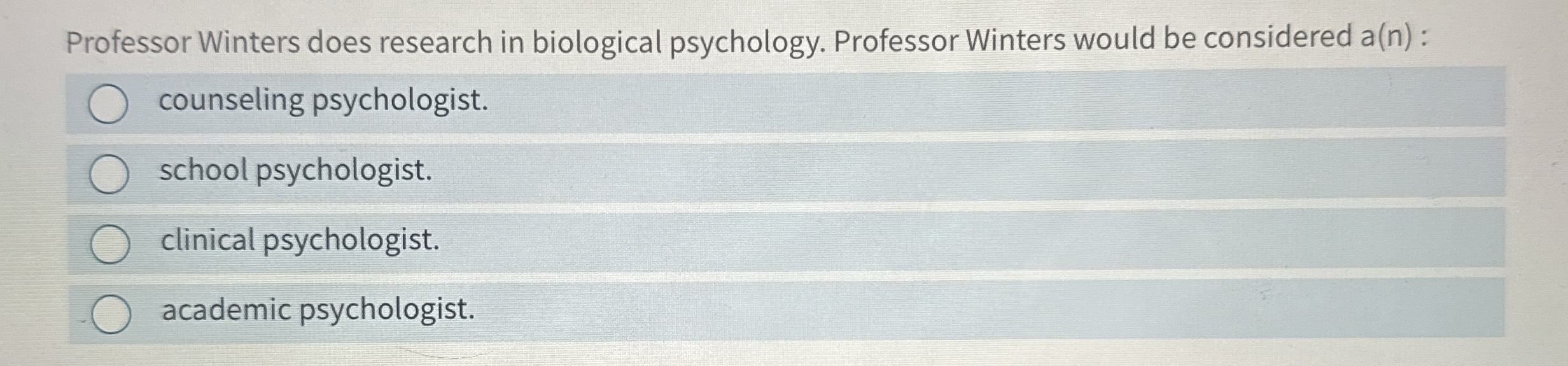 Solved Professor Winters does research in biological | Chegg.com