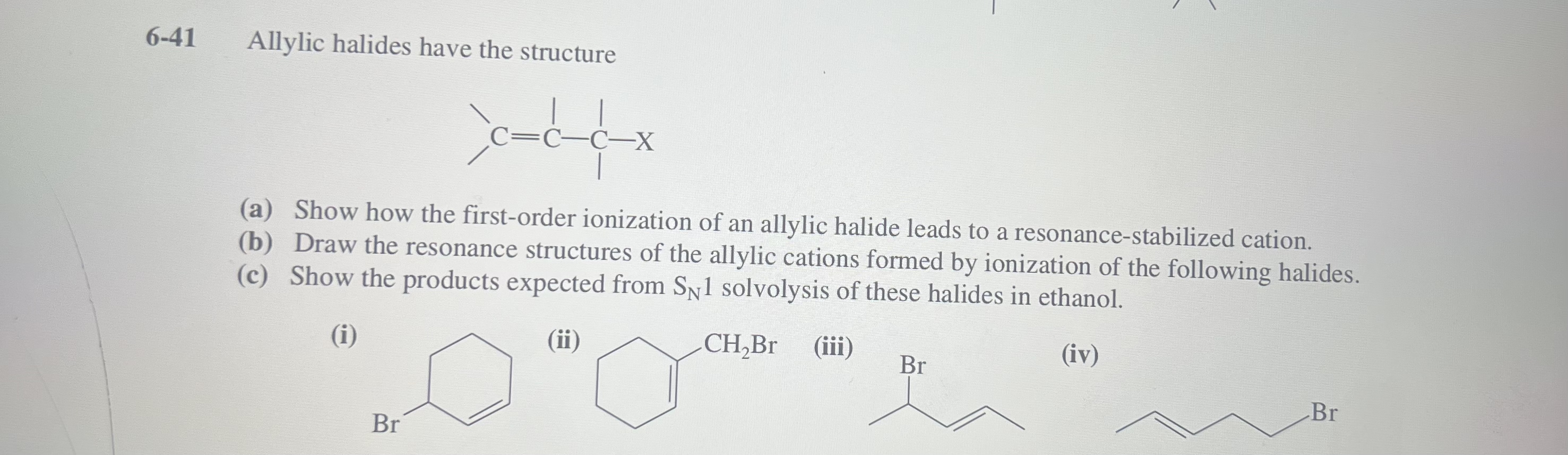 Solved 6-41 ﻿Allylic halides have the structure(a) ﻿Show how | Chegg.com