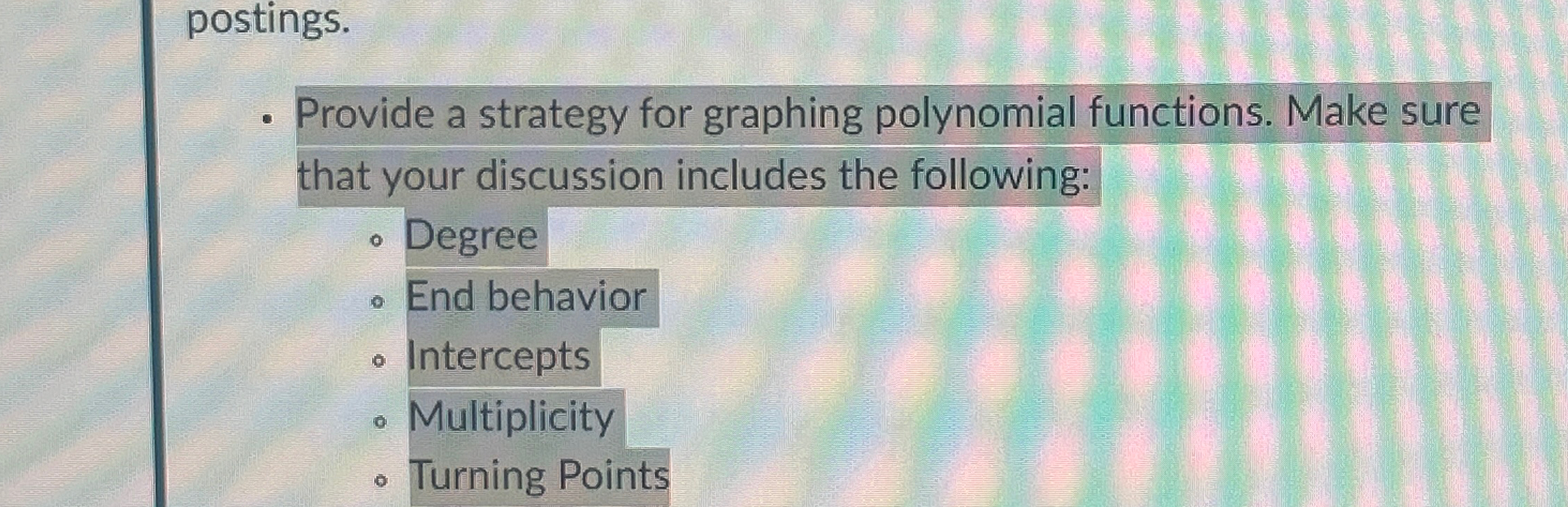 Solved postings.Provide a strategy for graphing polynomial | Chegg.com