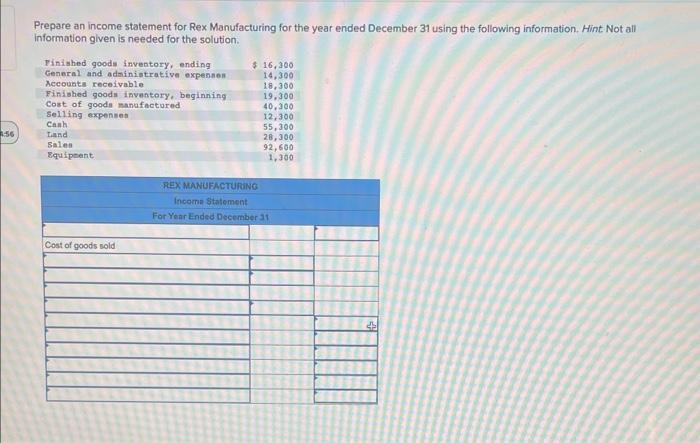 Solved Prepare an income statement for Rex Manufacturing for | Chegg.com