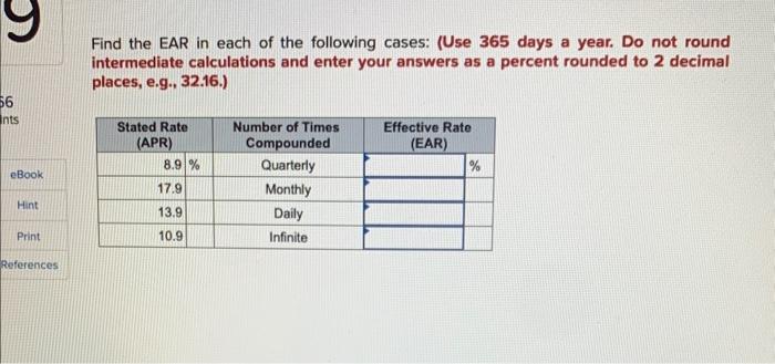 Solved Find the EAR in each of the following cases: (Use 365 | Chegg.com