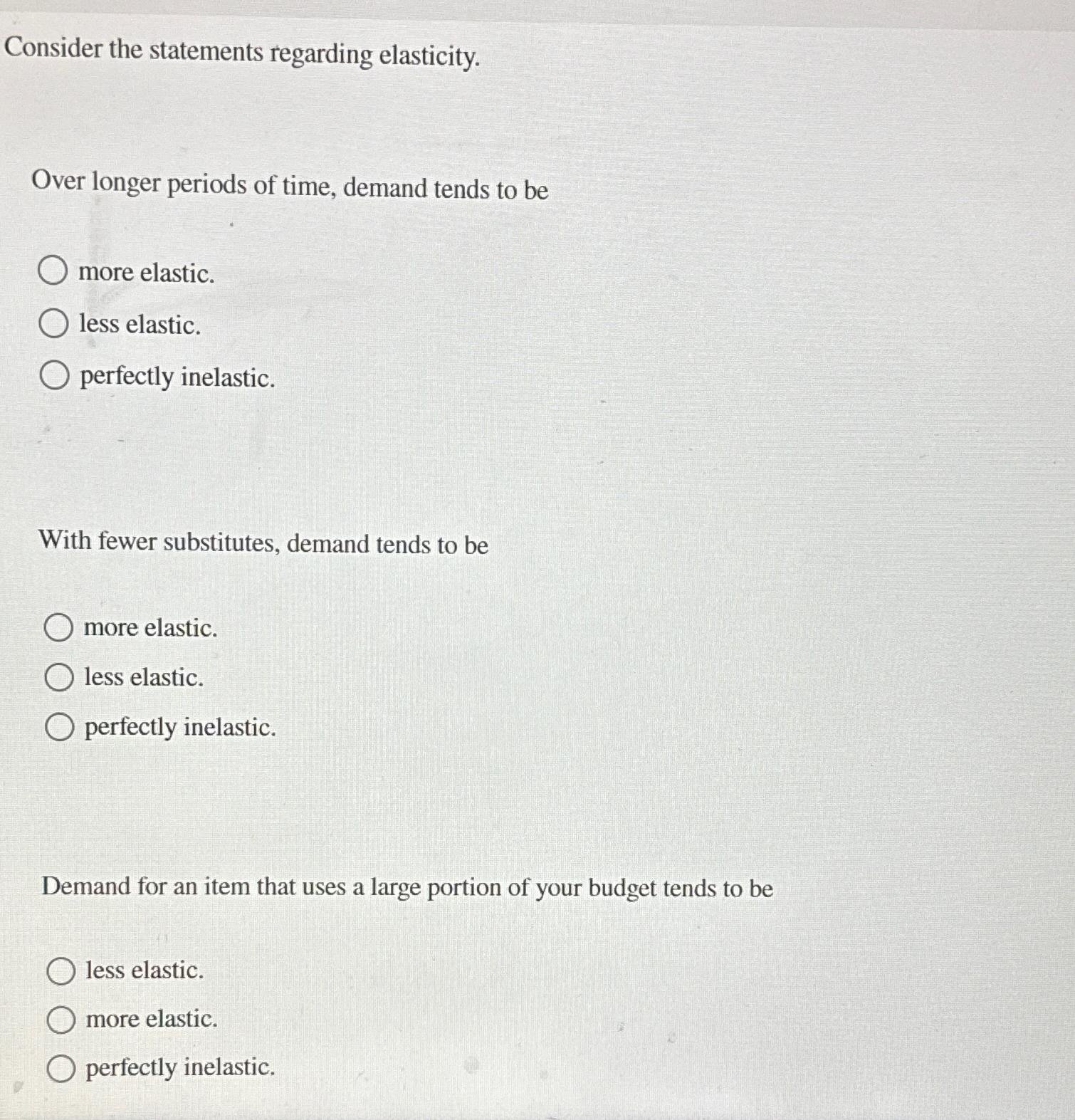 Solved Consider the statements regarding elasticity.Over | Chegg.com