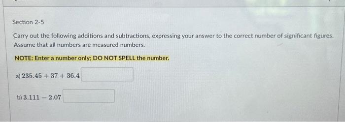 Solved Carry out the following additions and subtractions, | Chegg.com
