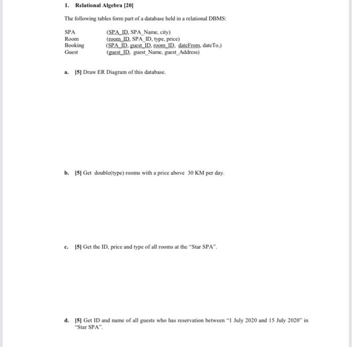 Solved 1. Relational Algebra [20] The following tables form | Chegg.com