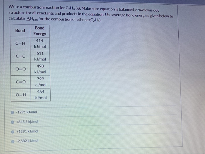 Solved Write a combustion reaction for C2H4 (8). Make sure | Chegg.com