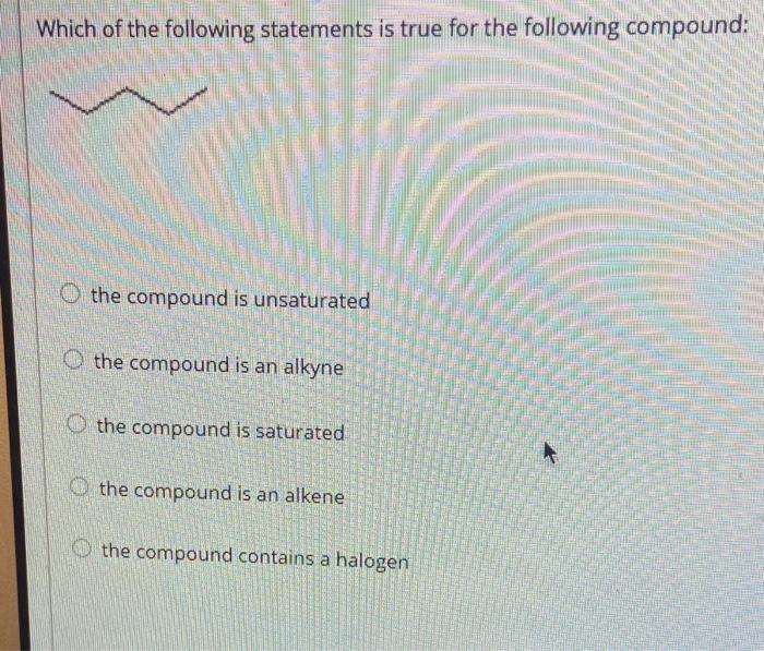 Solved Which of the following statements is true for the | Chegg.com