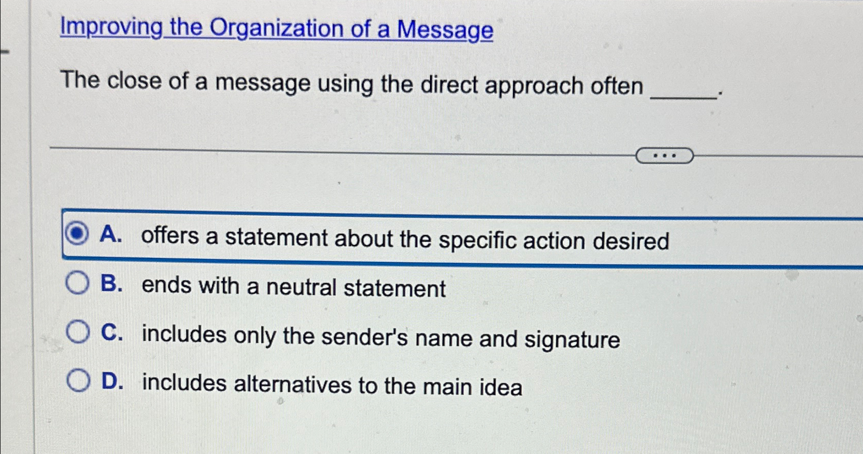 Solved Improving the Organization of a MessageThe close of a | Chegg.com
