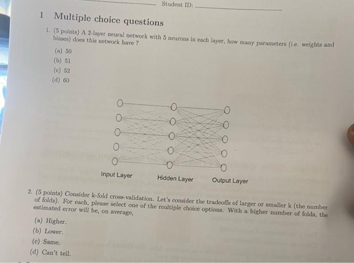 Solved 1 Multiple choice questions 1. (5 points) A 2-layer | Chegg.com