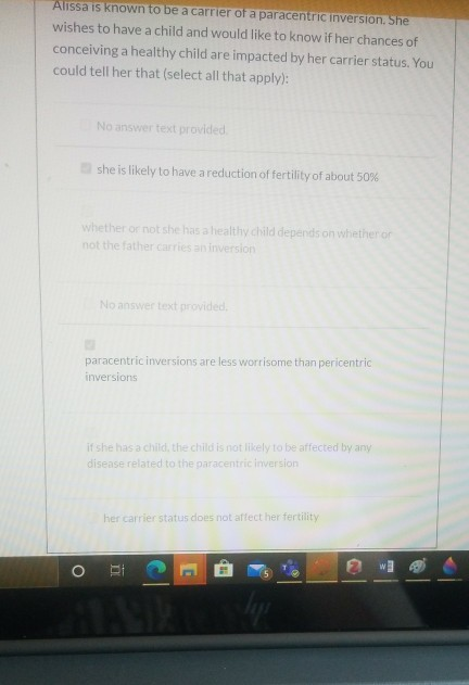 Solved Alissa is known to be a carrier of a paracentric | Chegg.com