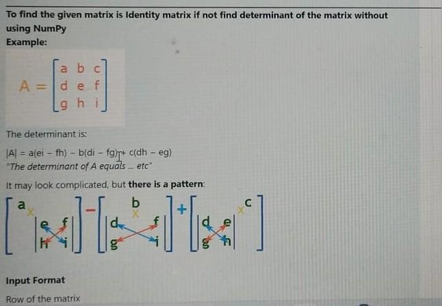Solved To find the given matrix is Identity matrix if not | Chegg.com