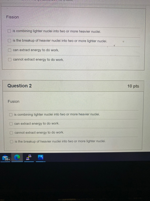 Solved Fission U is combining lighter nuclei into two or | Chegg.com