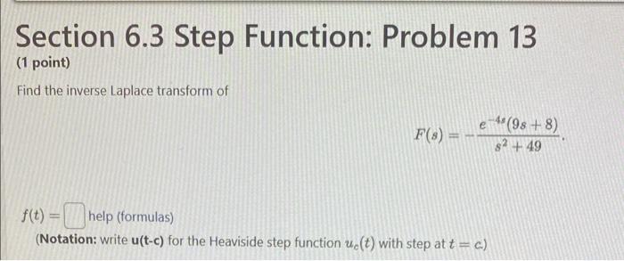 Solved Section 6.3 Step Function: Problem 13 (1 point) Find | Chegg.com