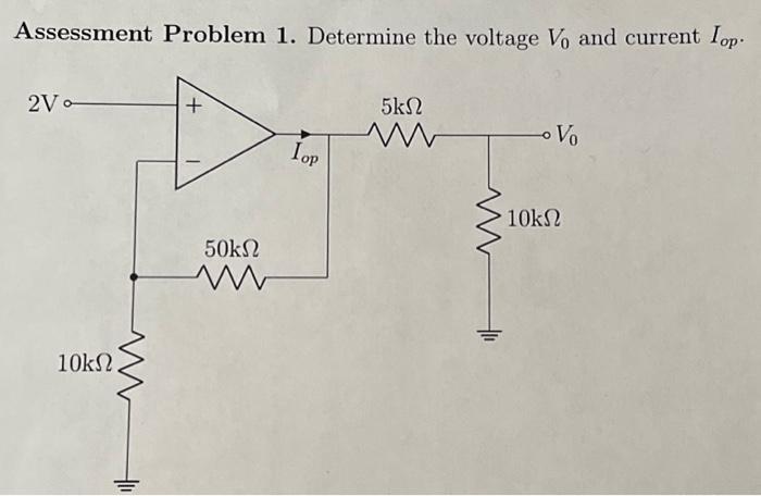 Solved Assessment Problem 1. Determine the voltage V0 and | Chegg.com