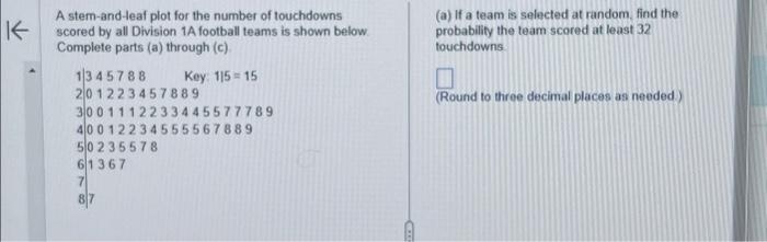 Solved K A stem-and-leaf plot for the number of touchdowns | Chegg.com