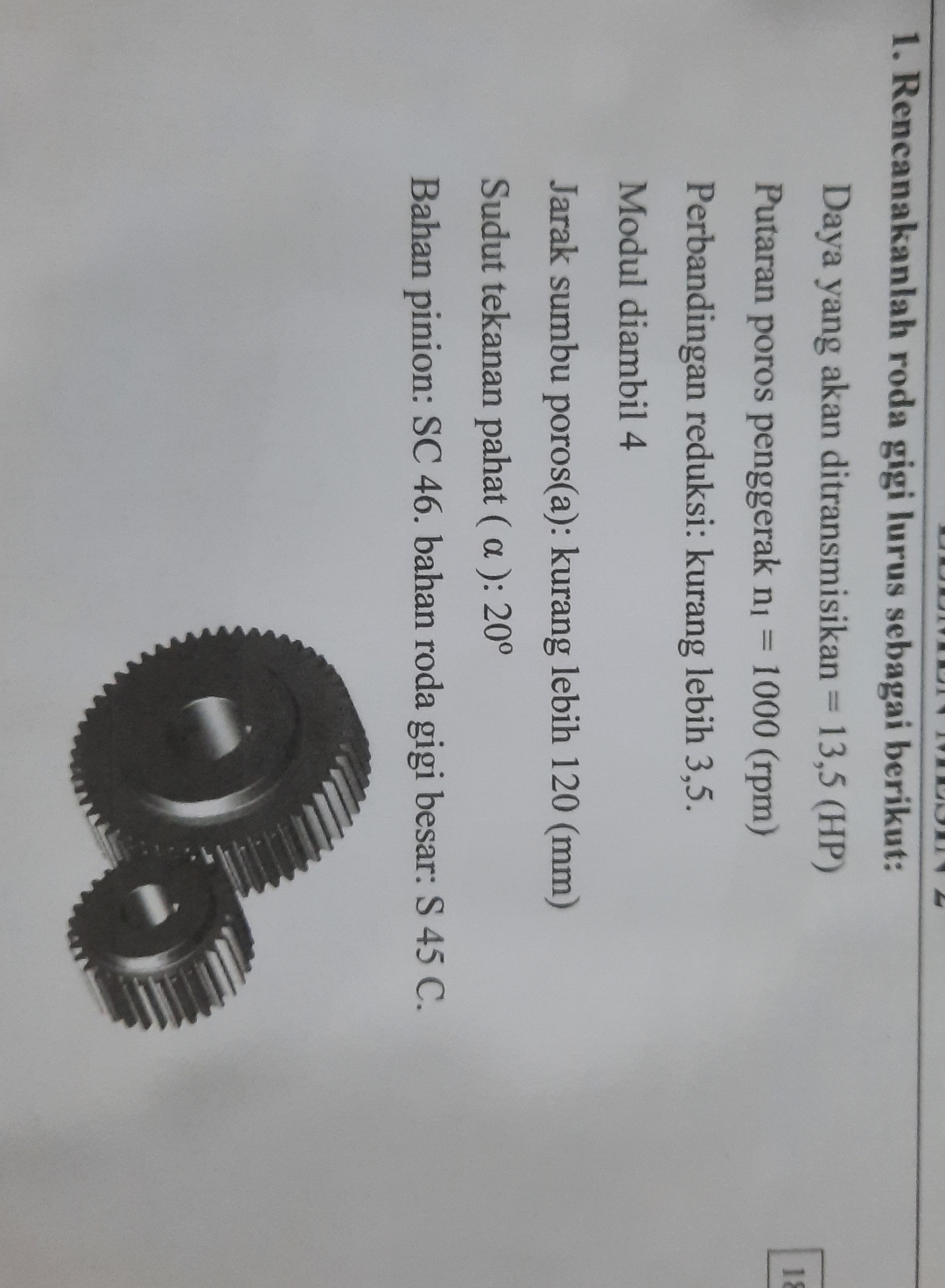 Solved Rencanakanlah roda gigi lurus sebagai berikut:Daya | Chegg.com