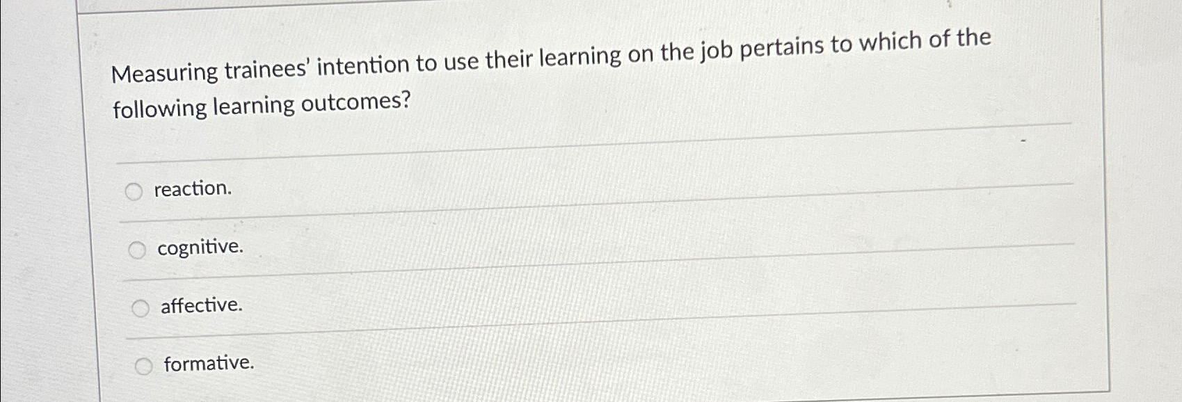 Solved Measuring trainees' intention to use their learning | Chegg.com