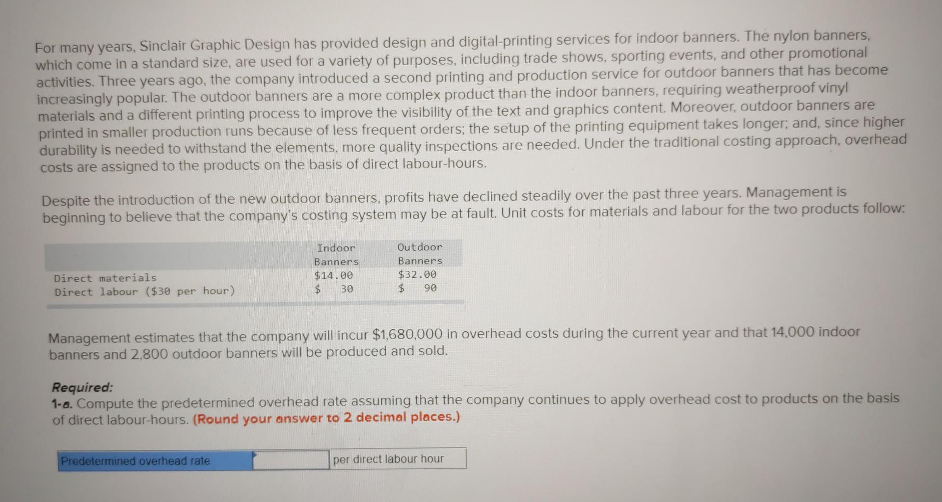 Solved For many years, Sinclair Graphic Design has provided | Chegg.com