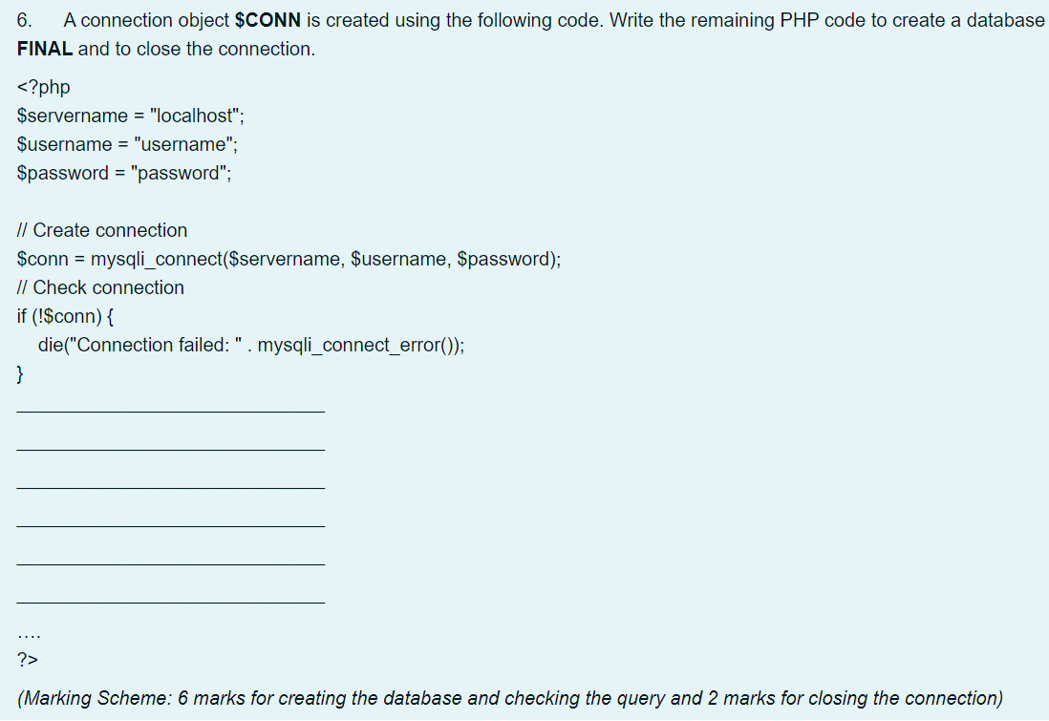 Solved 6. A connection object $CONN is created using the | Chegg.com
