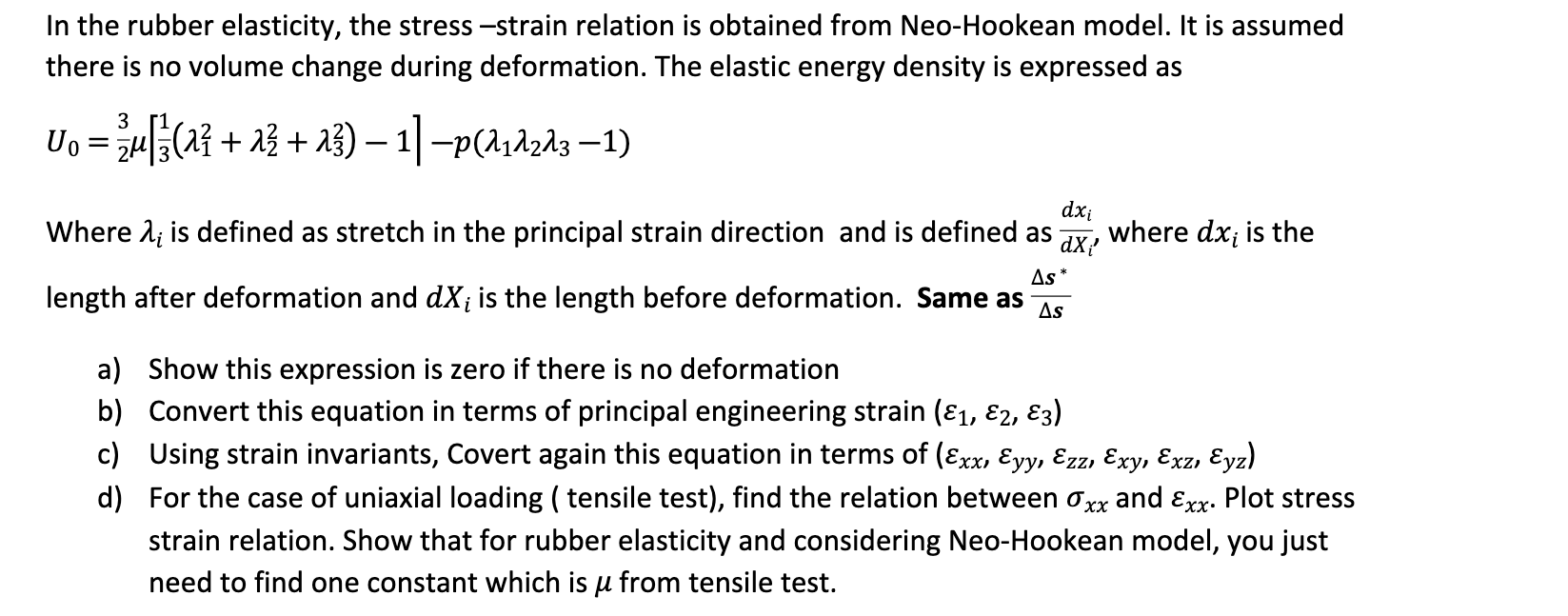 Solved In the rubber elasticity, the stress -strain relation | Chegg.com