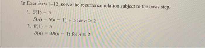 Solved In Exercises 1-12, solve the recurrence relation | Chegg.com