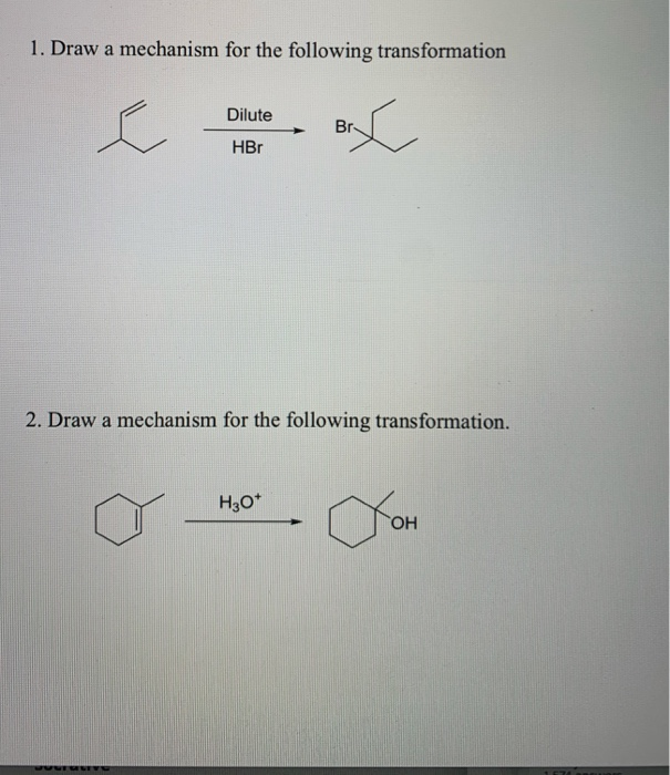 Solved 1. Draw a mechanism for the following transformation | Chegg.com