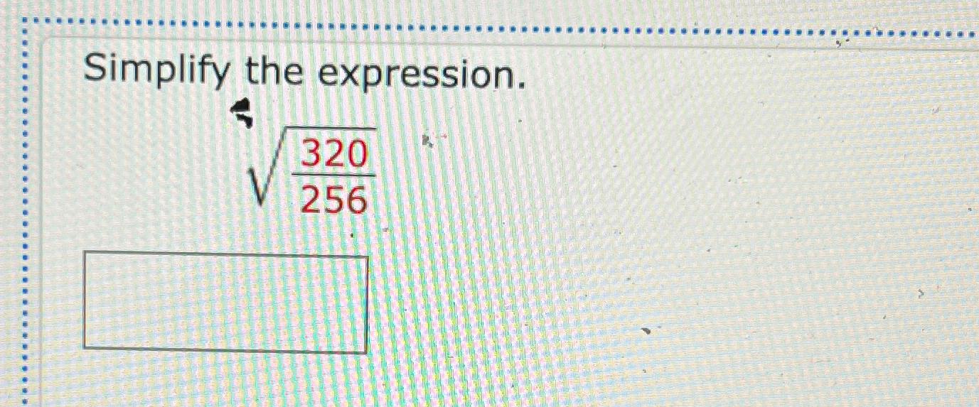 Solved Simplify the expression.3202567 | Chegg.com