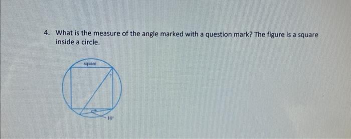 Solved 4. What is the measure of the angle marked with a | Chegg.com