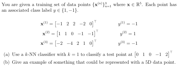 Solved You are given a training set of data points | Chegg.com