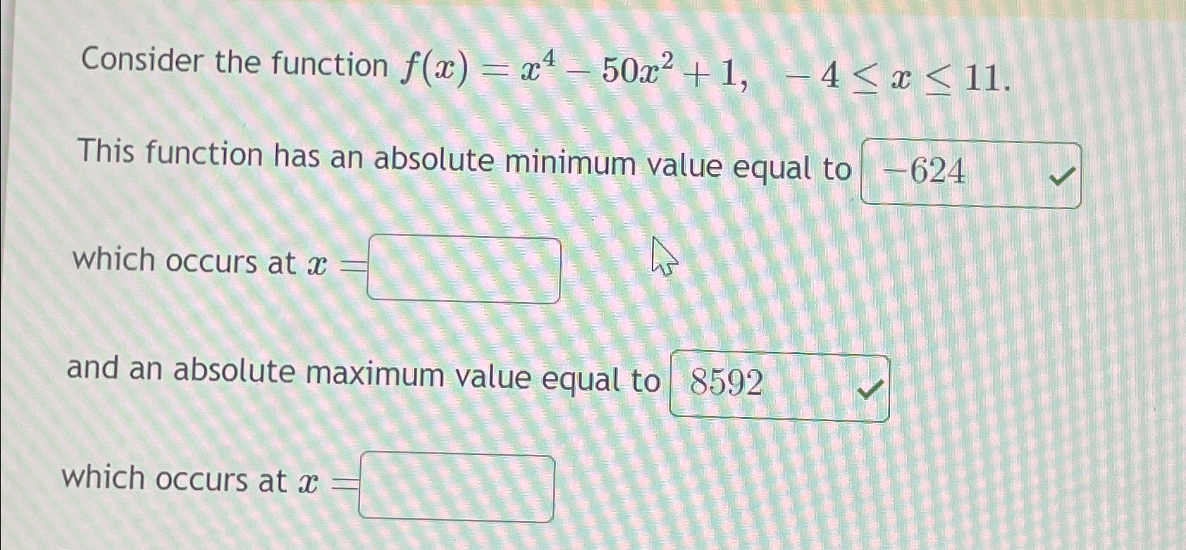 Solved Consider the function f(x)=x4-50x2+1,-4≤x≤11.This | Chegg.com