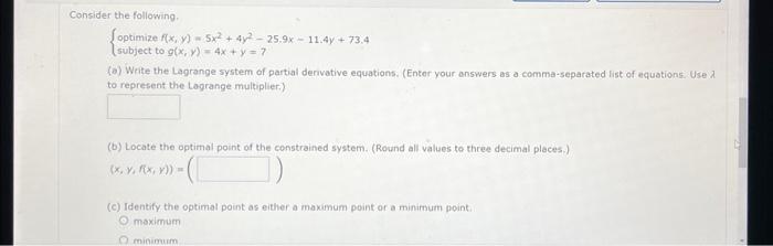 Solved Consider the following. { optimize | Chegg.com