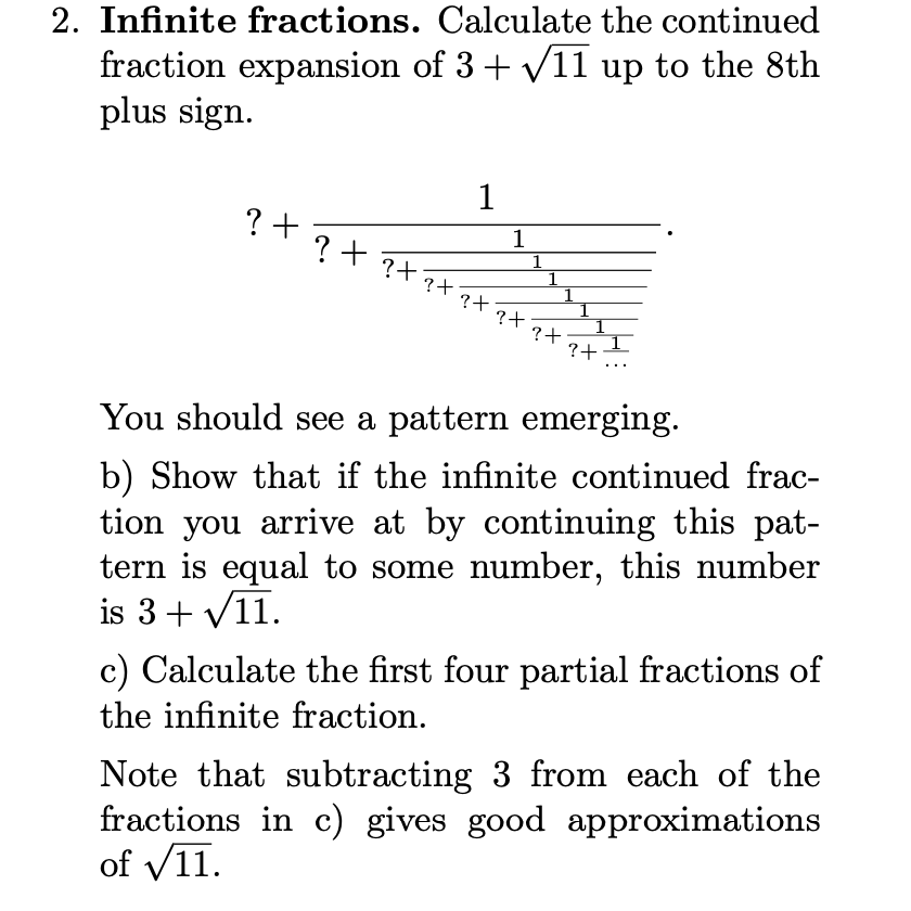 Solved Infinite fractions. Calculate the continuedfraction | Chegg.com