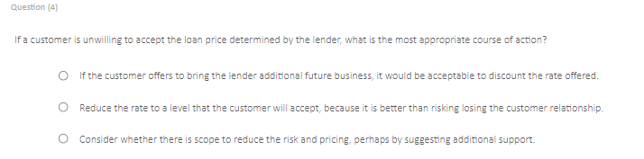 Solved Question (4)If a customer is unwilling to accept the | Chegg.com