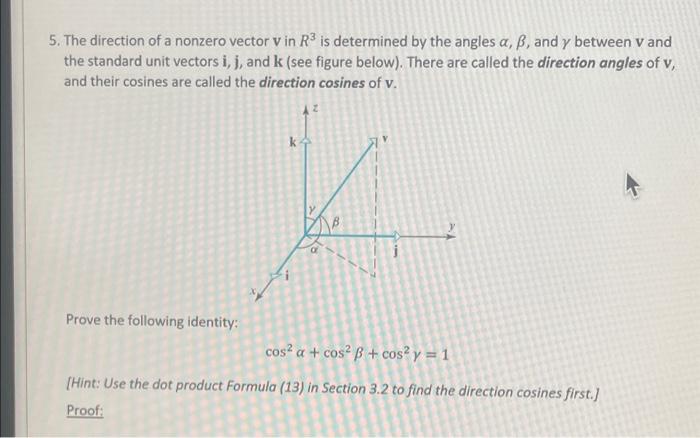 Solved 5. The direction of a nonzero vector v in R3 is | Chegg.com