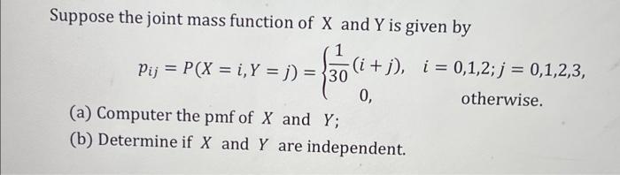 Solved Suppose the joint mass function of X and Y is given | Chegg.com