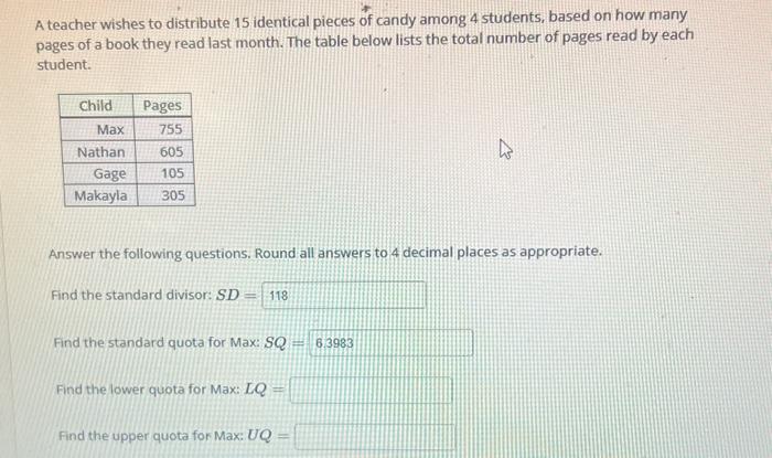 Solved A Teacher Wishes To Distribute 15 Identical Pieces Of