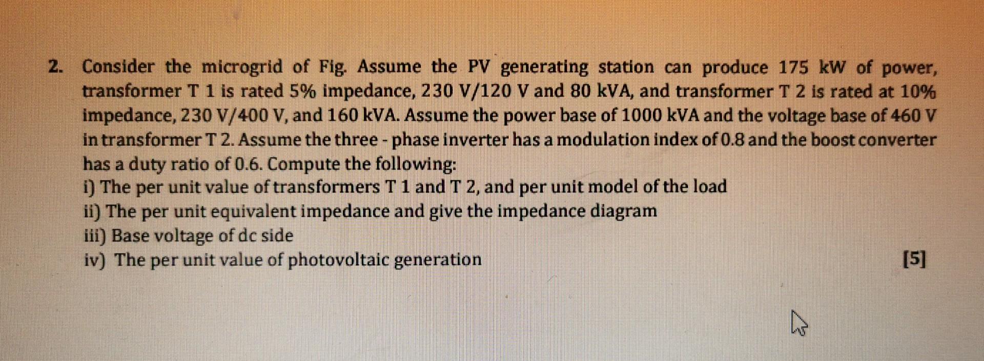 Solved 2. Consider the microgrid of Fig. Assume the PV | Chegg.com