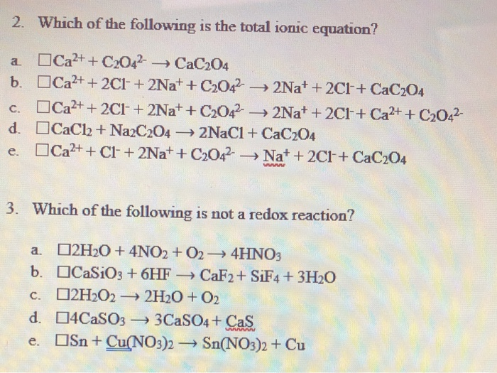 Solved 2. Which of the following is the total ionic | Chegg.com