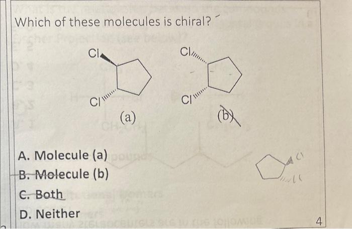 Solved Which of these molecules is chiral? (a) A. Molecule | Chegg.com