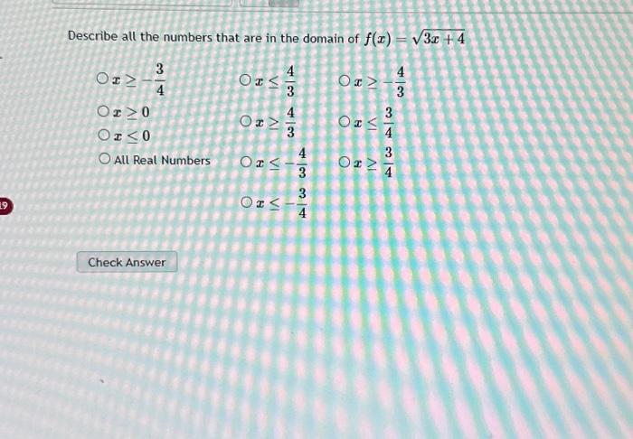 Solved Describe all the numbers that are in the domain of | Chegg.com