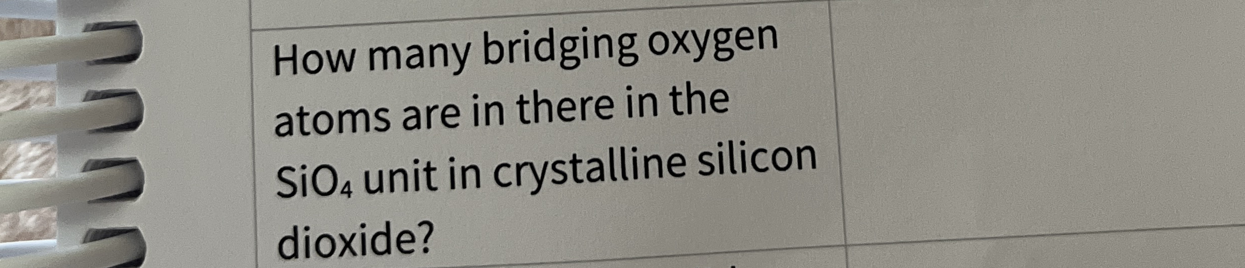 Solved How many bridging oxygen atoms are in there in the | Chegg.com