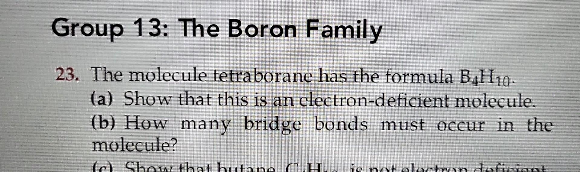 Solved 23. The molecule tetraborane has the formula B4H10. | Chegg.com